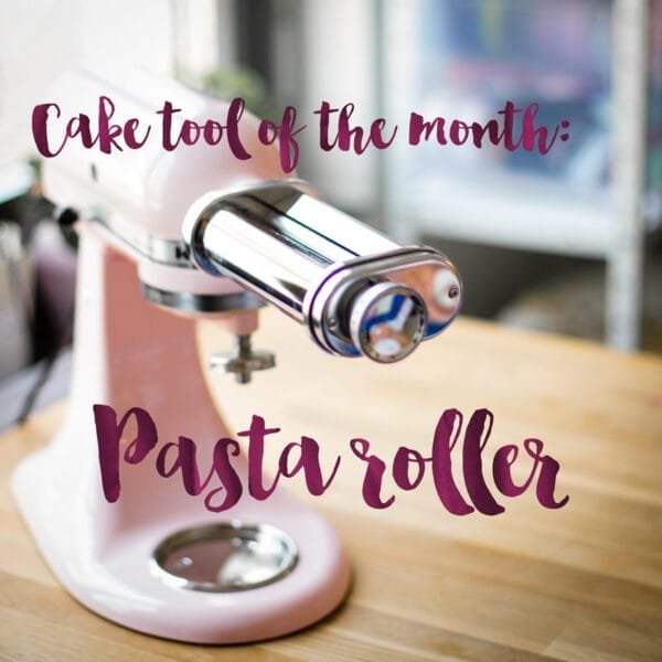 Cake tool of the month: Pasta roller - Minh Cakes Blog